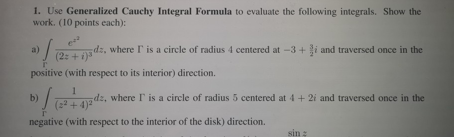 Solved 1. Use Generalized Cauchy Integral Formula to | Chegg.com