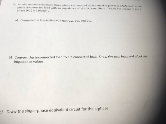 Solved 3) An abc sequence balanced three-phase Y-connected | Chegg.com