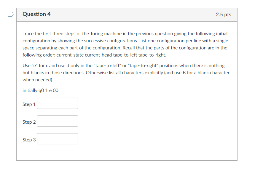 Solved Question 3 2.5pts Here is an almost complete Turing | Chegg.com