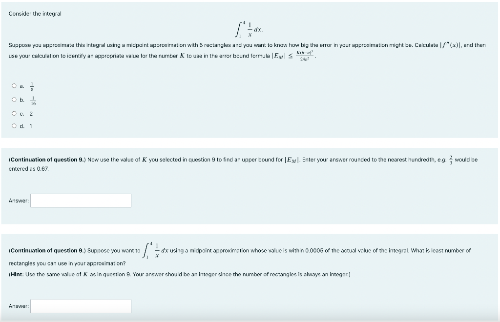 Solved Consider the integral dx. Suppose you approximate | Chegg.com
