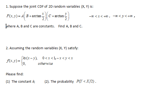 Solved 1. Suppose the joint CDF of 2D random variables (X,Y) | Chegg.com