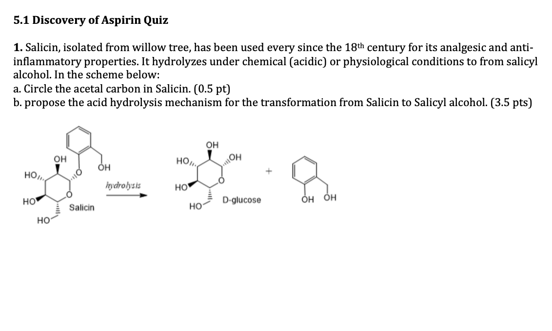Solved 5.1 Discovery of Aspirin Quiz 1. Salicin, isolated | Chegg.com
