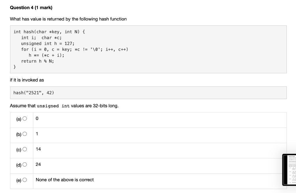 Solved Question 4 (1 mark) What has value is returned by the | Chegg.com
