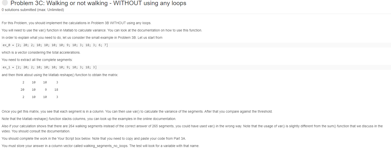Solved Problem 3C: Walking or not walking - WITHOUT using | Chegg.com