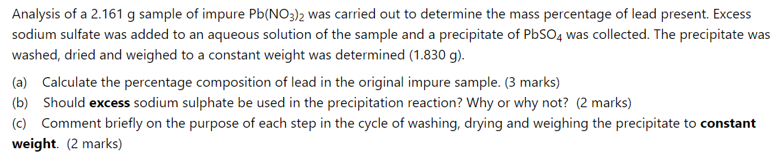Solved Analysis of a 2.161 g sample of impure Pb(NO3)2 was | Chegg.com