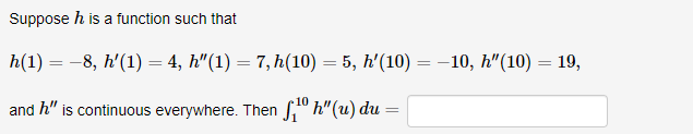 Solved Suppose h is a function such that | Chegg.com