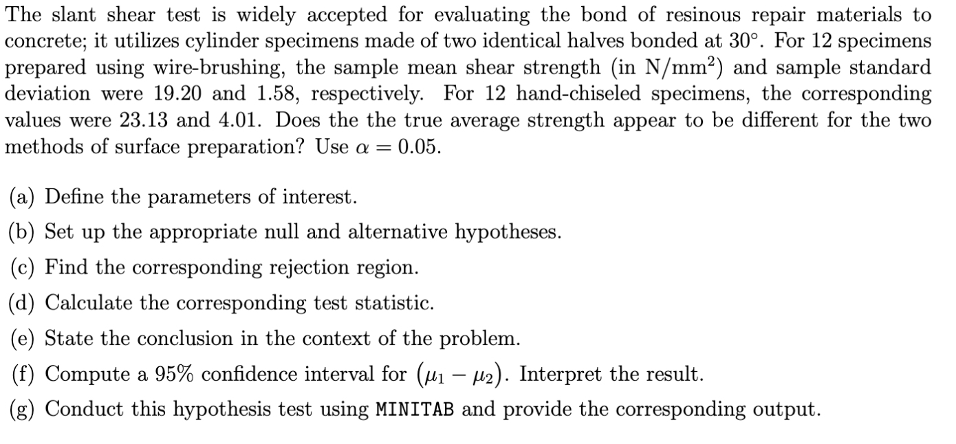 Solved The slant shear test is widely accepted for | Chegg.com