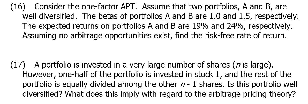 (16) Consider the one-factor APT. Assume that two | Chegg.com