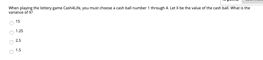 Solved When playing the lottery game Cash4Life, you must | Chegg.com