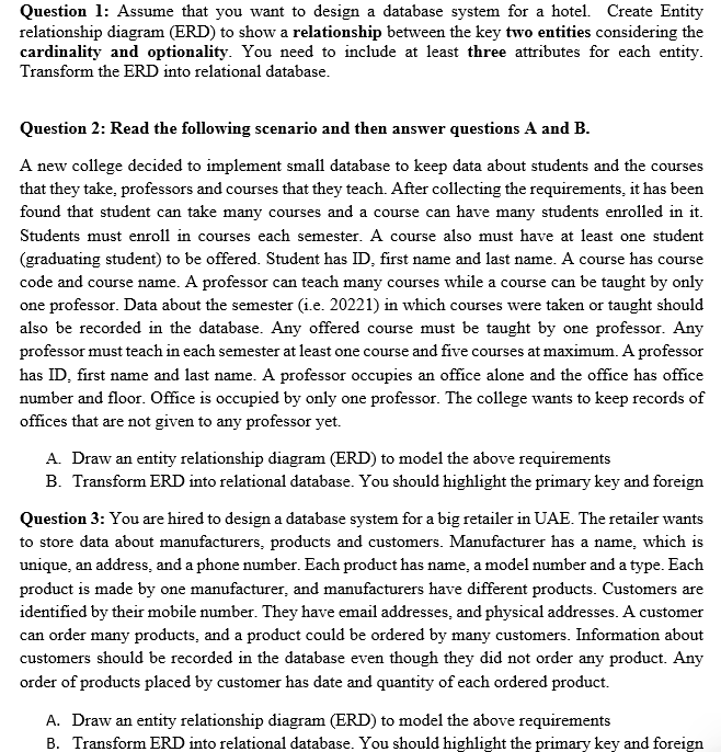 Solved Question 1 Assume That You Want To Design A Database