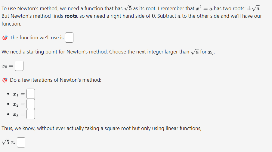 Solved To use Newton's method, we need a function that has | Chegg.com
