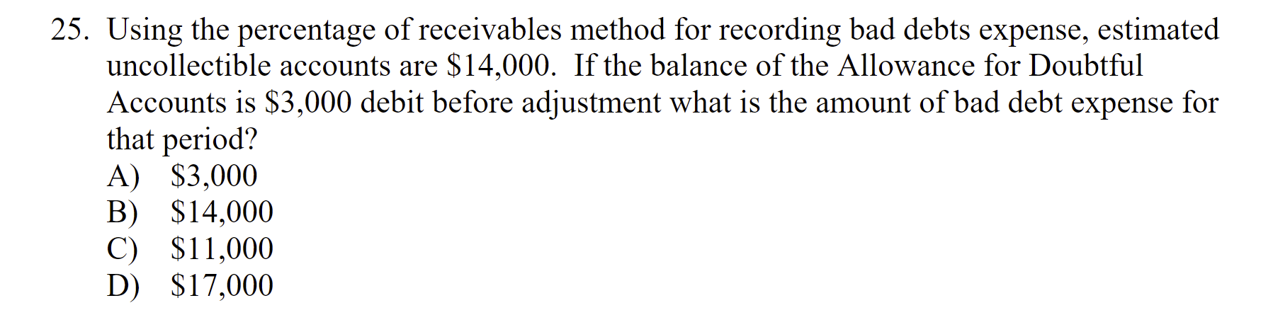 Solved 25. Using the percentage of receivables method for | Chegg.com