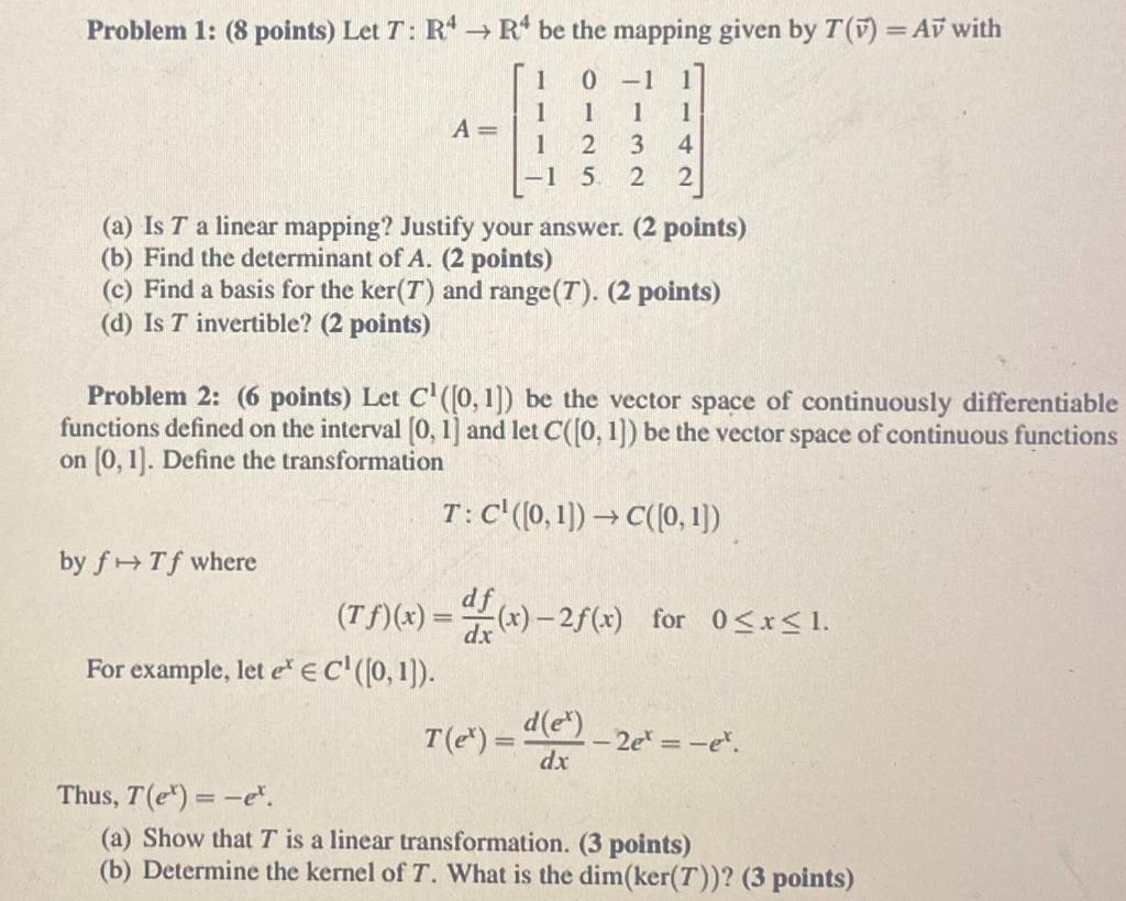 Solved 1 1 Problem 1: (8 points) Let T: R4 → R4 be the | Chegg.com
