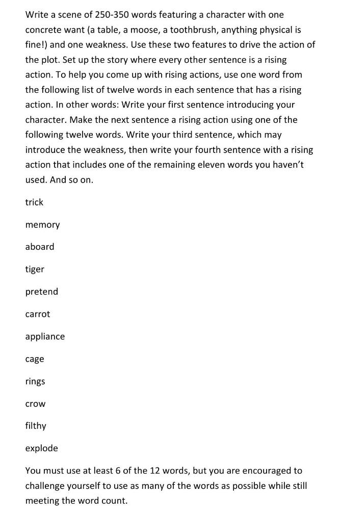 Write a scene of 250-350 words featuring a character | Chegg.com