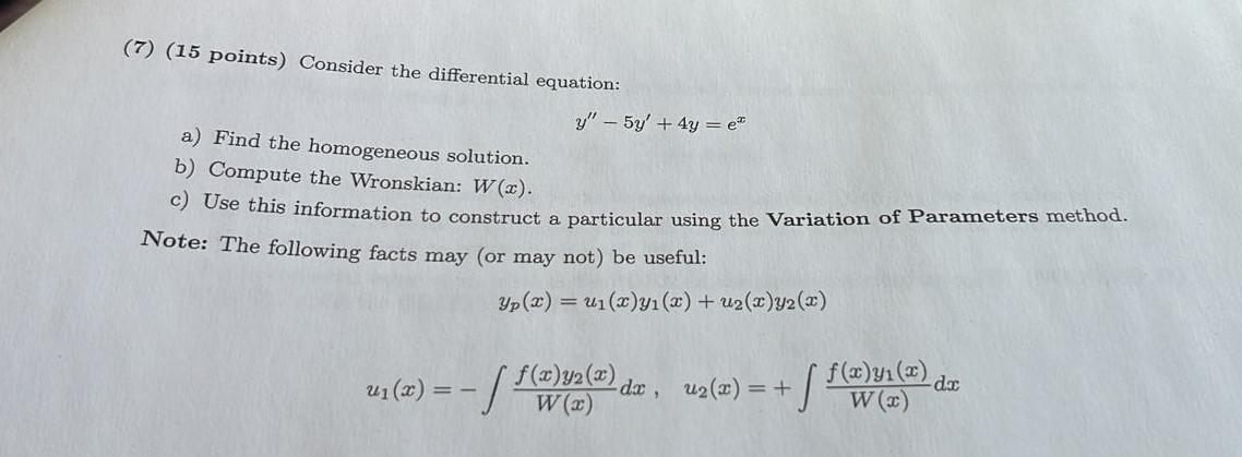 Solved (7) (15 points) Consider the differential equation: | Chegg.com Solved (7) (15 points) Consider the differential equation: | Chegg.com