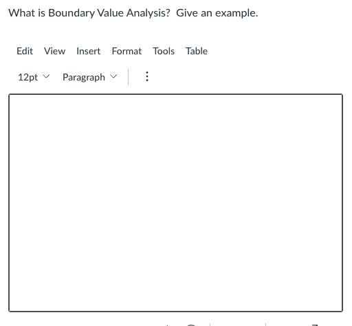 Solved What is Boundary Value Analysis? Give an example. | Chegg.com