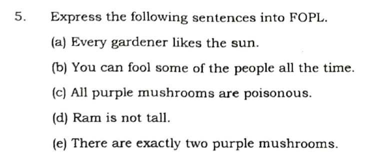 5. Express the following sentences into FOPL. (a) | Chegg.com