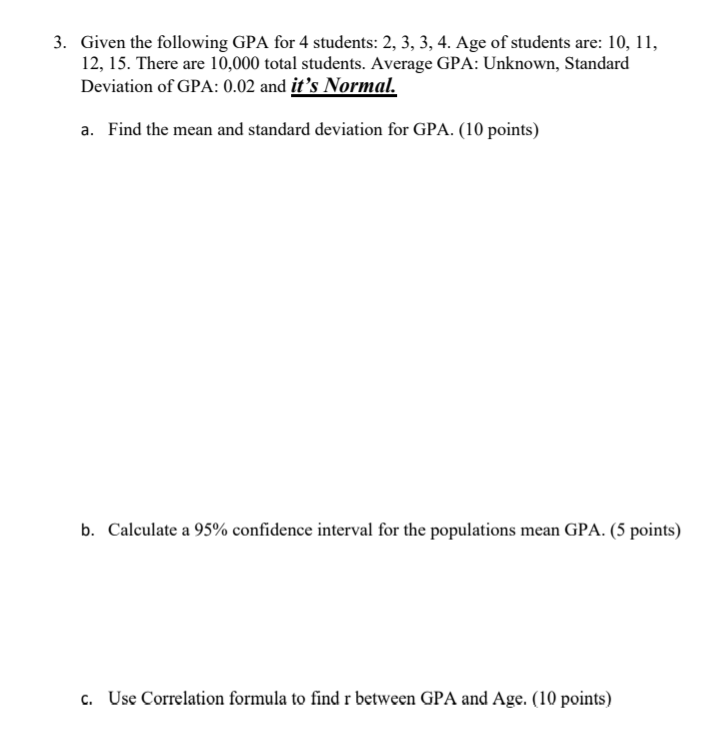 Solved 3. Given the following GPA for 4 students: 2, 3, 3, | Chegg.com