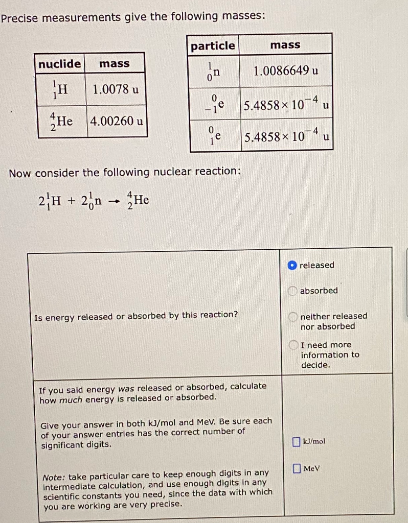 Solved Precise measurements give the following masses: | Chegg.com
