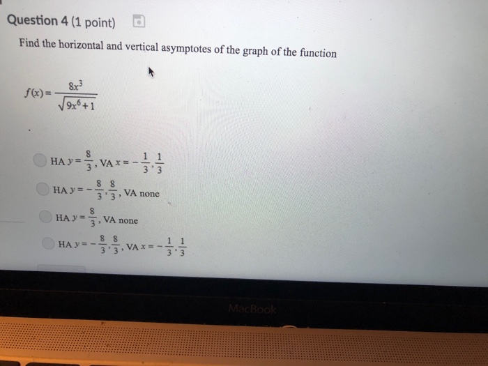 Solved Question 4 (1 point) Find the horizontal and vertical | Chegg.com