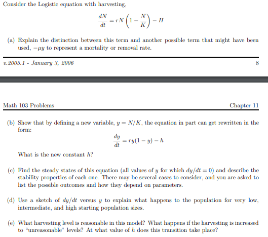 Solved Consider the Logistic equation with harvesting, dN (N | Chegg.com