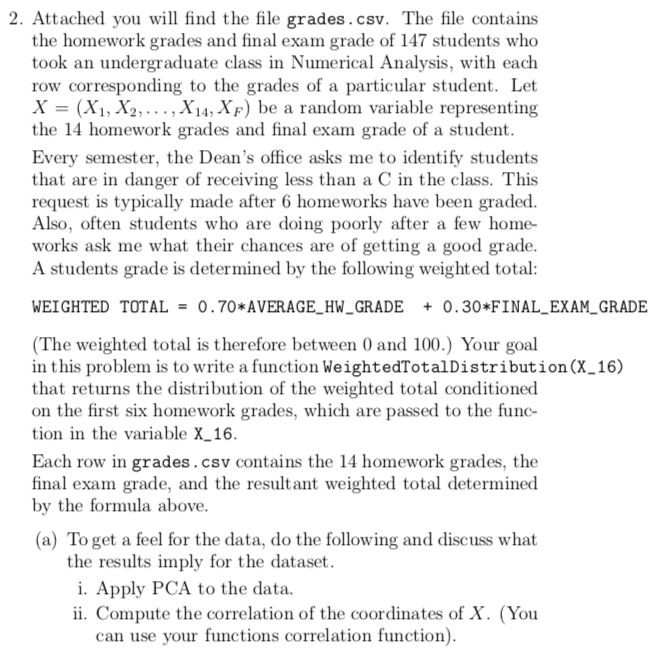 2. Attached you will find the file grades.csv. The | Chegg.com