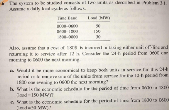 Solved .6 The system to be studied consists of two units as | Chegg.com