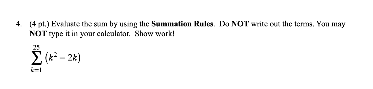 Solved (4 ﻿pt.) ﻿Evaluate the sum by using the Summation | Chegg.com