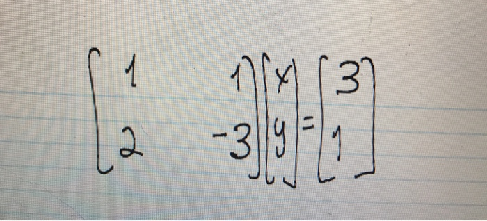 Solved solve using a matrix and linear equation for x and y | Chegg.com