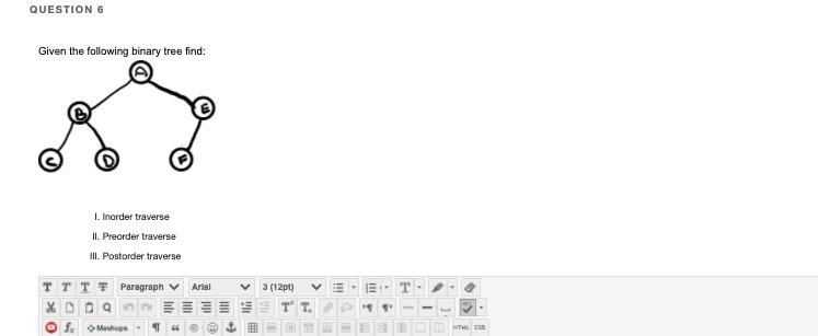 Solved Given the following binary tree find: i.Inorder | Chegg.com