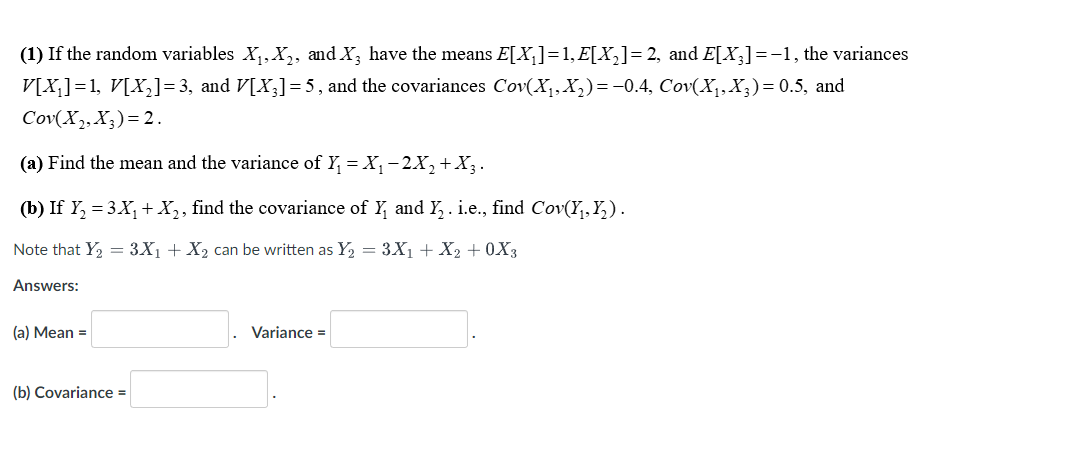 Solved (1) If the random variables X1,X2, and X3 have the | Chegg.com