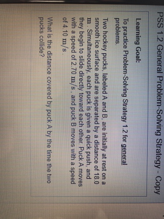 Solved PSS 1.2 General Problem-Solving Strategy Copy | Chegg.com