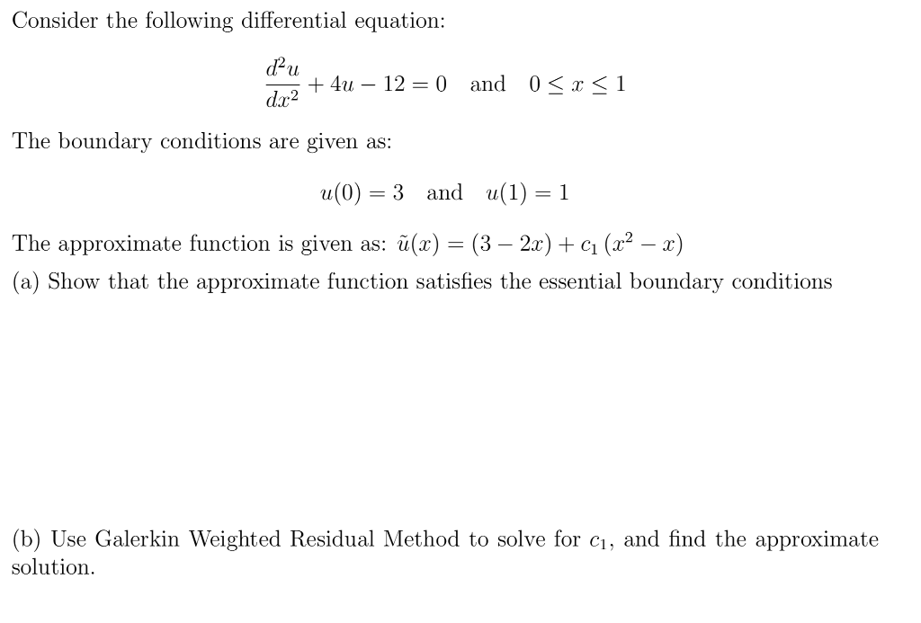 Solved Consider the following differential equation: du dx2 | Chegg.com