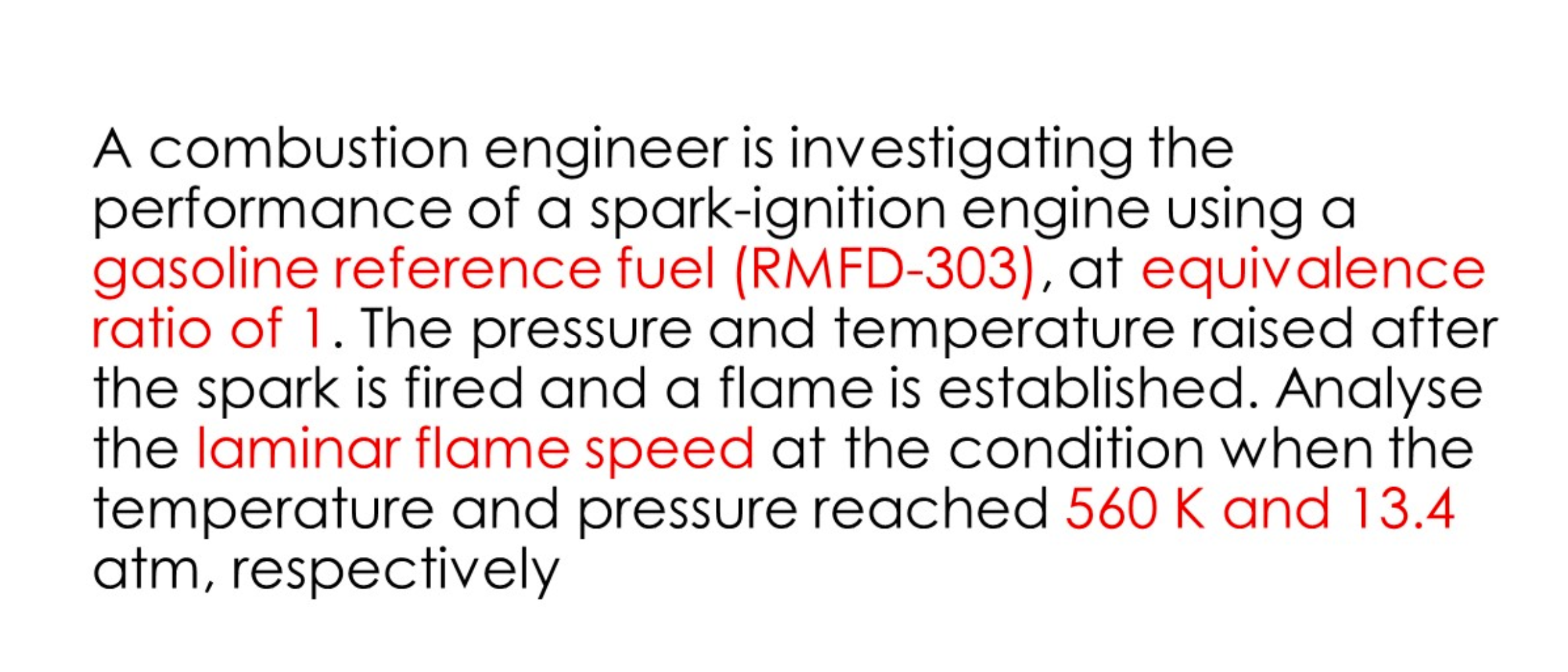 A combustion engineer is investigating the | Chegg.com