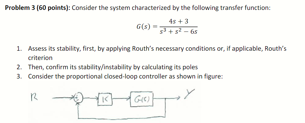 Solved Problem 3 (60 points): Consider the system | Chegg.com