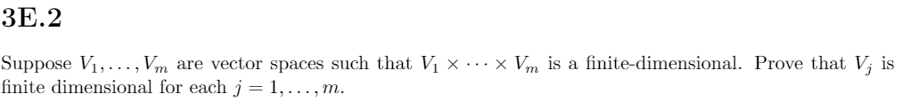 Solved 3E.2 Suppose V1, ..., Vm are vector spaces such that | Chegg.com