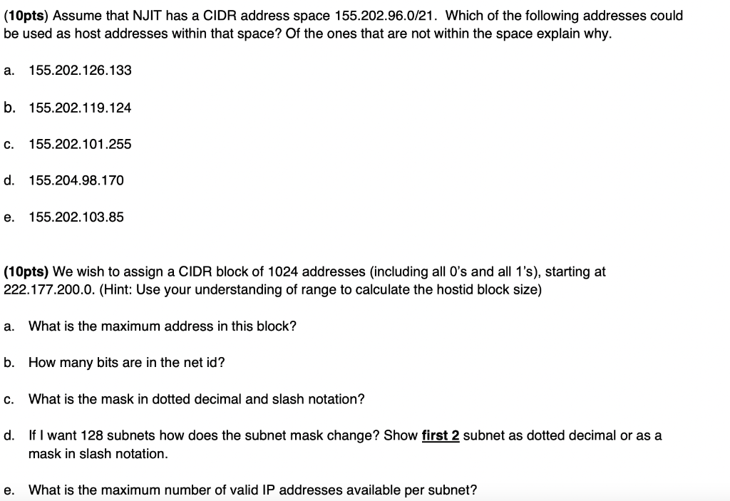 Solved (10pts) Assume that NJIT has a CIDR address space | Chegg.com