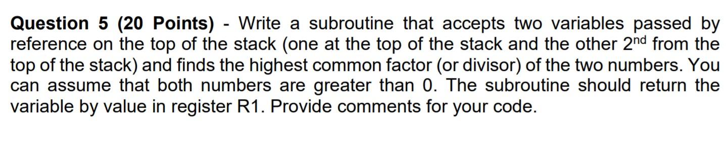 Question 5 (20 Points) - Write a subroutine that | Chegg.com