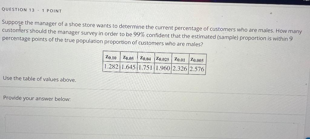Solved Question 13 1 Point Suppose The Manager Of A Shoe
