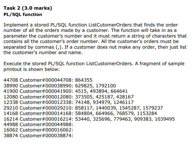 Solved Task 2 (3.0 ﻿marks)PL/SQL functionImplement a stored | Chegg.com