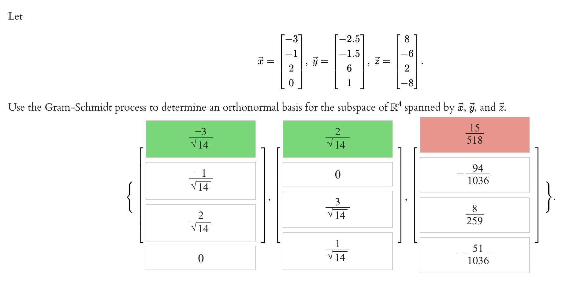 Solved Let 37 -2.57 8 -1 -1.5 -6 T = Ý 조 > 6 2 0 1 8 Use the | Chegg.com