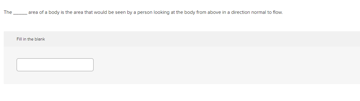 Solved The area of a body is the area that would be seen by | Chegg.com