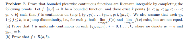Solved Problem 7. Prove that bounded piecewise continuous | Chegg.com