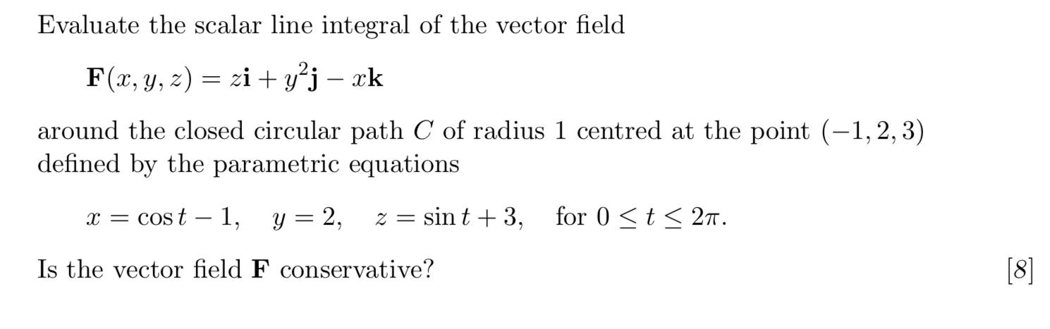 Solved Evaluate the scalar line integral of the vector field | Chegg.com