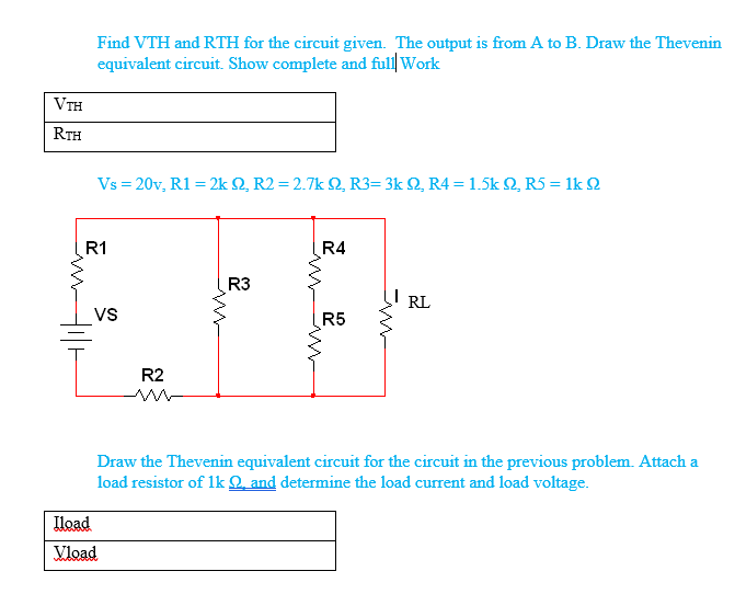 Solved Find VTH and RTH for the circuit given. The output is | Chegg.com