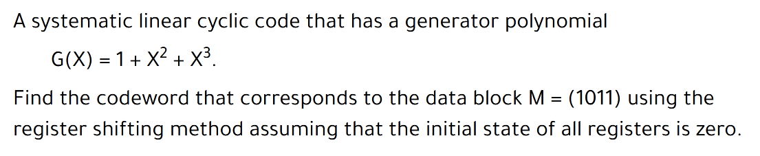 Solved A Systematic Linear Cyclic Code That Has A Generator 