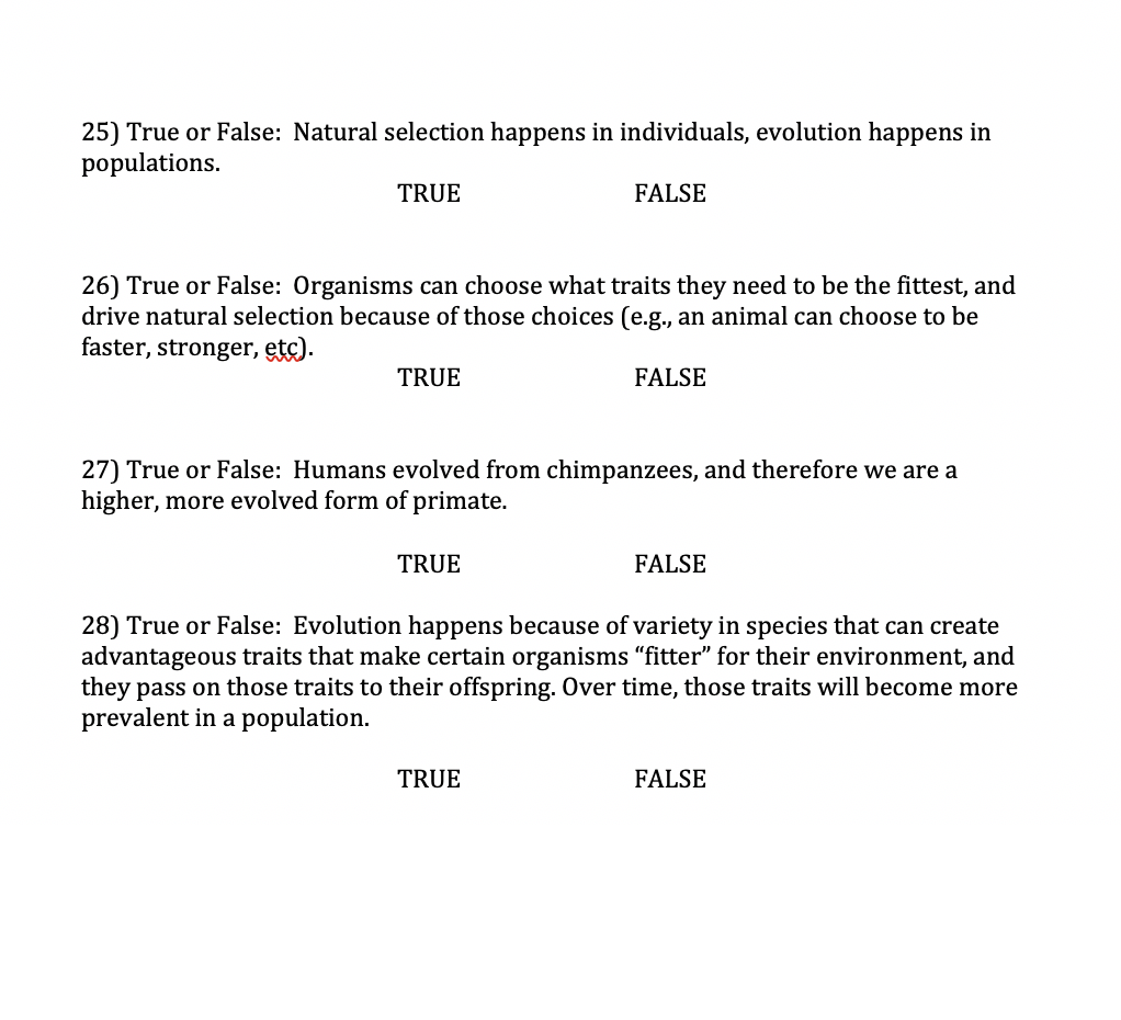 Solved 25) True or False: Natural selection happens in | Chegg.com
