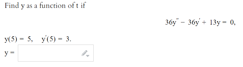 Solved Find y ﻿as a function of t | Chegg.com