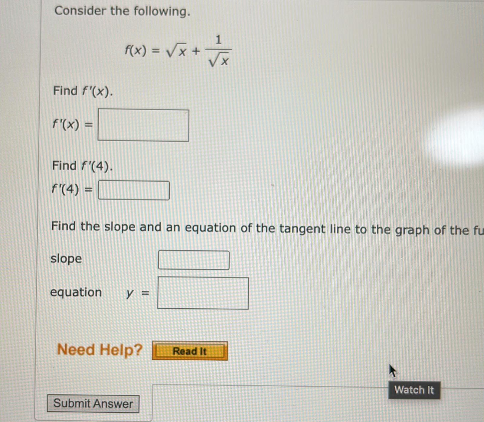 Solved Consider the following. f(x)=x+x1 Find f′(x). f′(x)= | Chegg.com