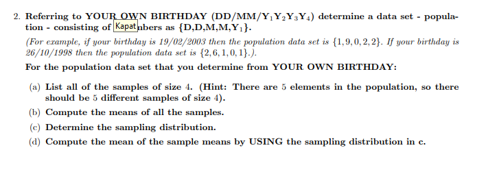 Solved 2. Referring to YOUR OWN BIRTHDAY (DD/MM/Y Y1Y2Y3Y4 ) | Chegg.com